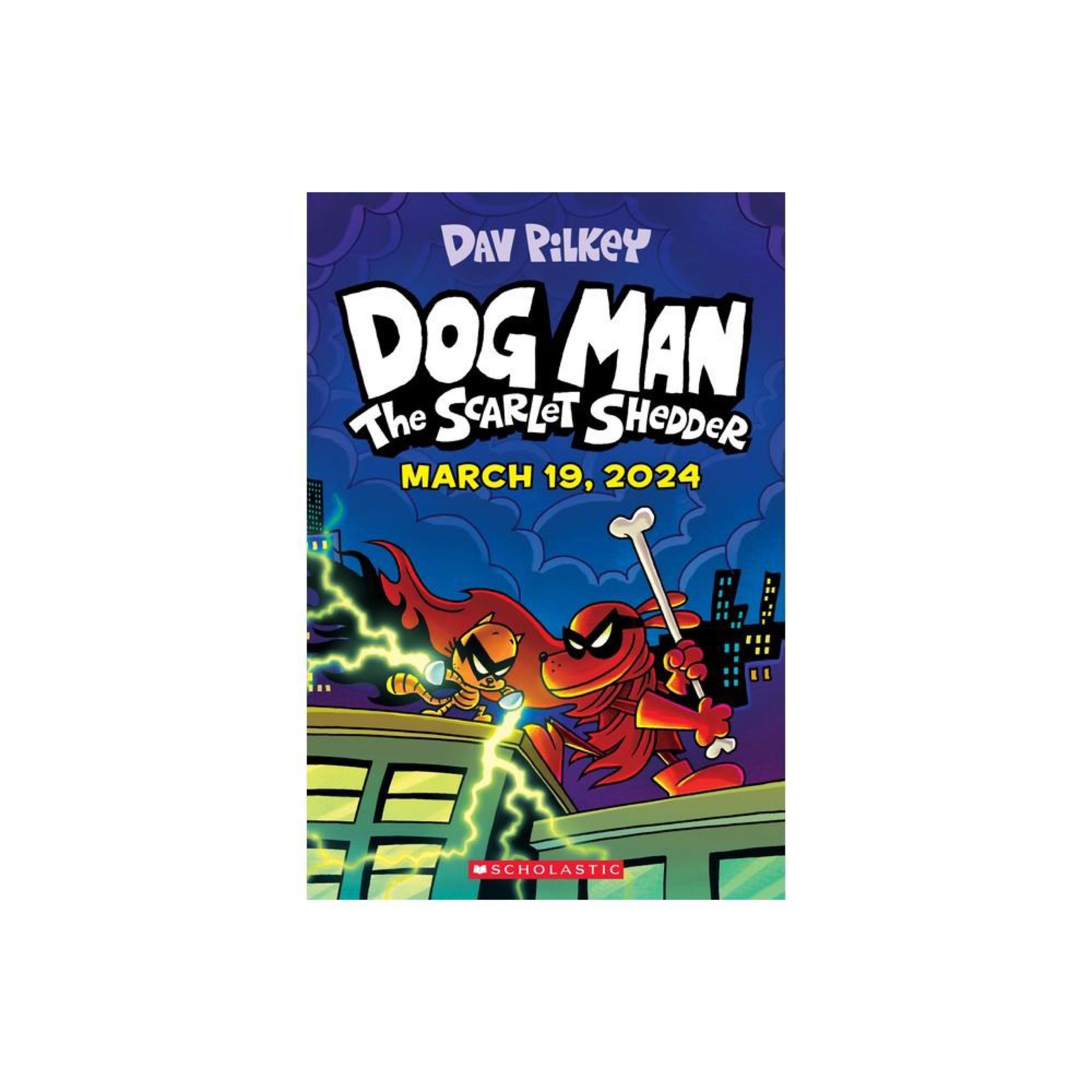 Dog Man: The Scarlet Shedder: A Graphic Novel (Dog Man #12): From The ...